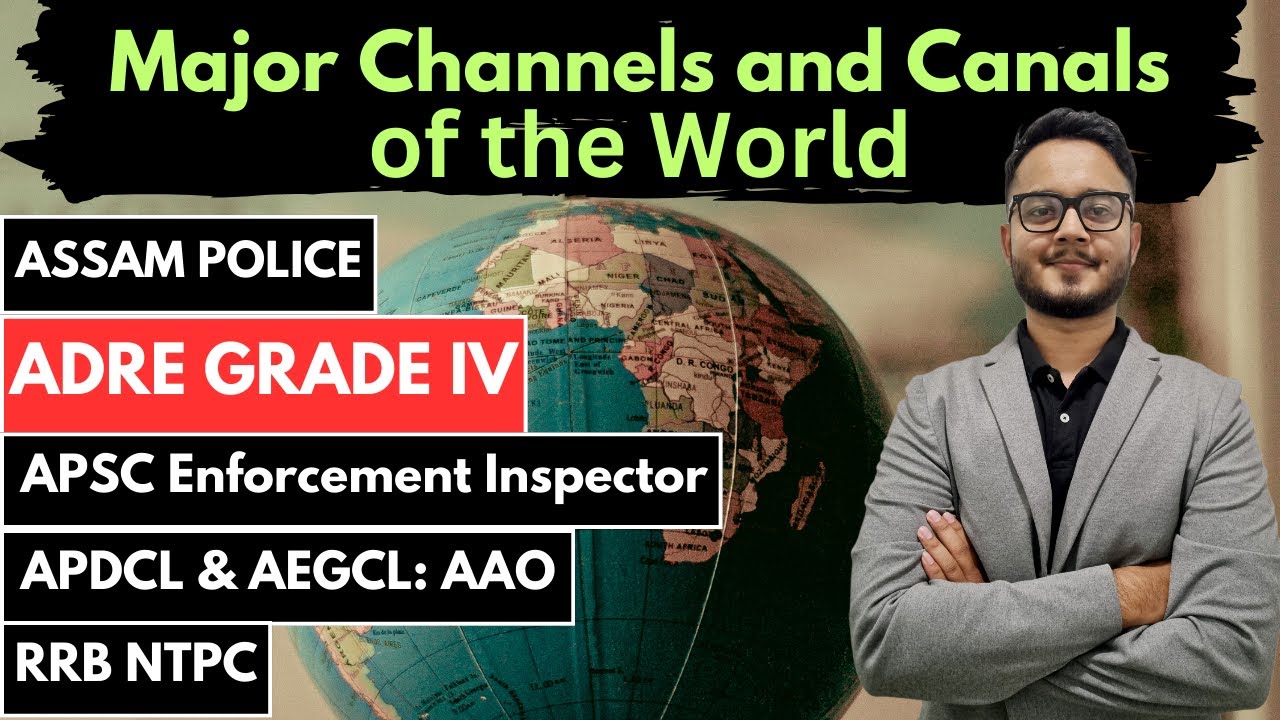 Major Channels and Canals of the World | বিশ্ব ভূগোল | Map based ...