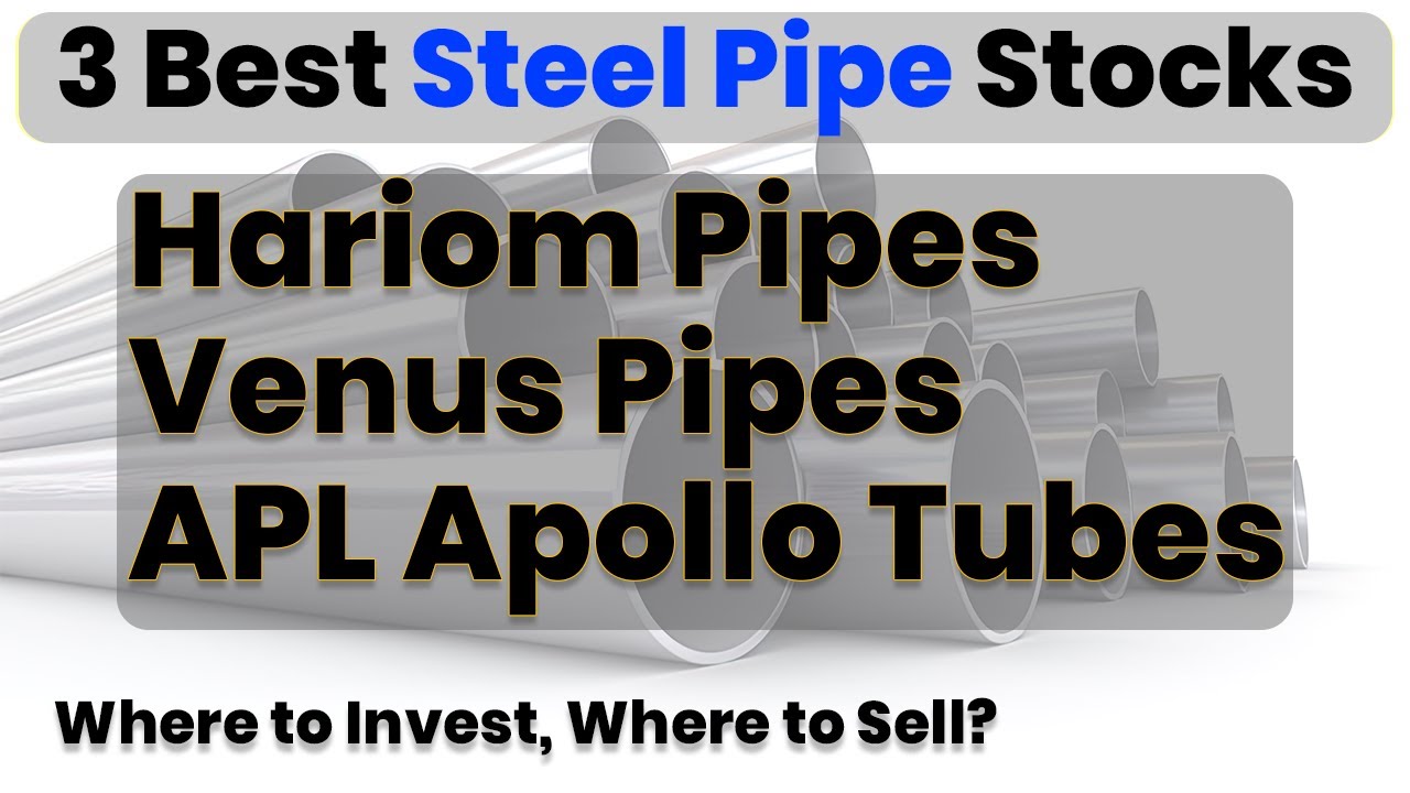 Venus Pipes v/s Hariom Pipes v/s APL Apollo Tubes | Where to SELL Where ...