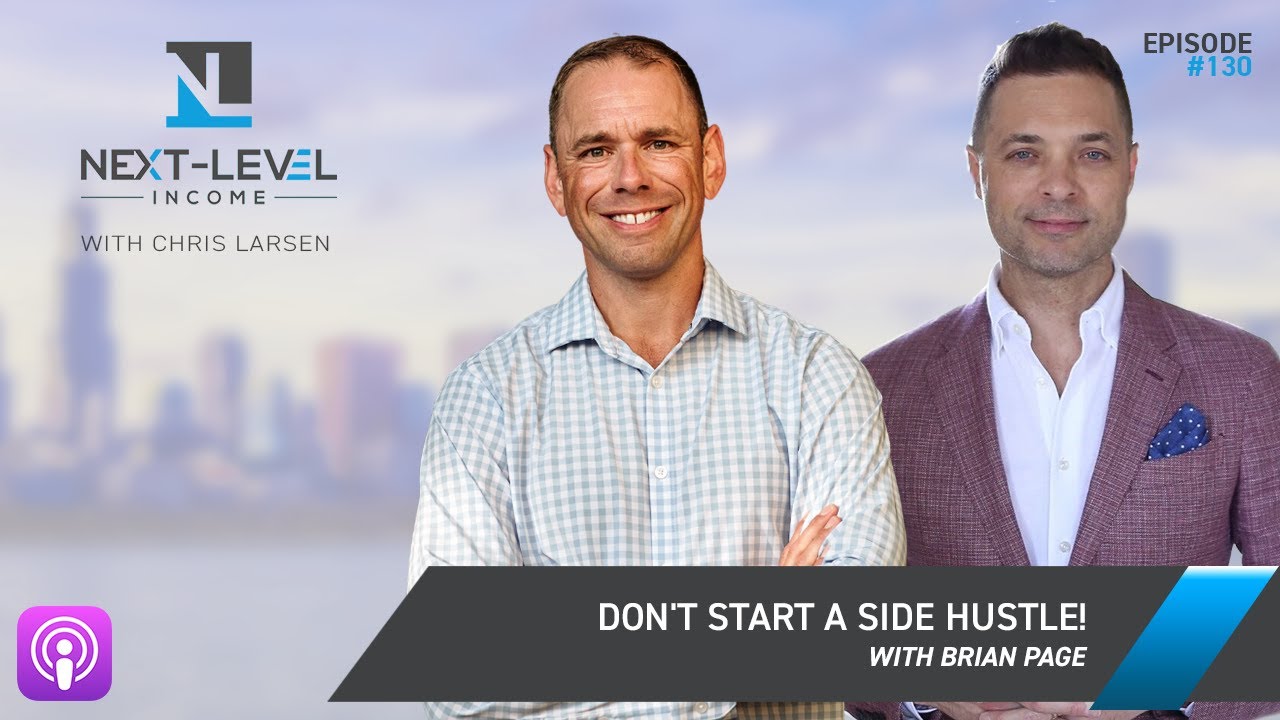 DON'T Start a Side Hustle! with Brian Page - YouTube