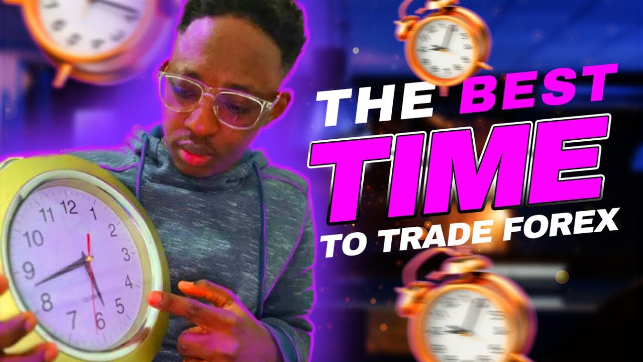 Mastering the Best Forex Trading Times & Market Sessions - YouTube