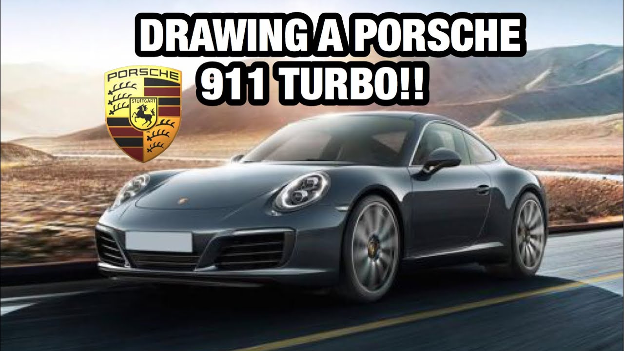 Porsche 911 Turbo Drawing (PART 1) - YouTube