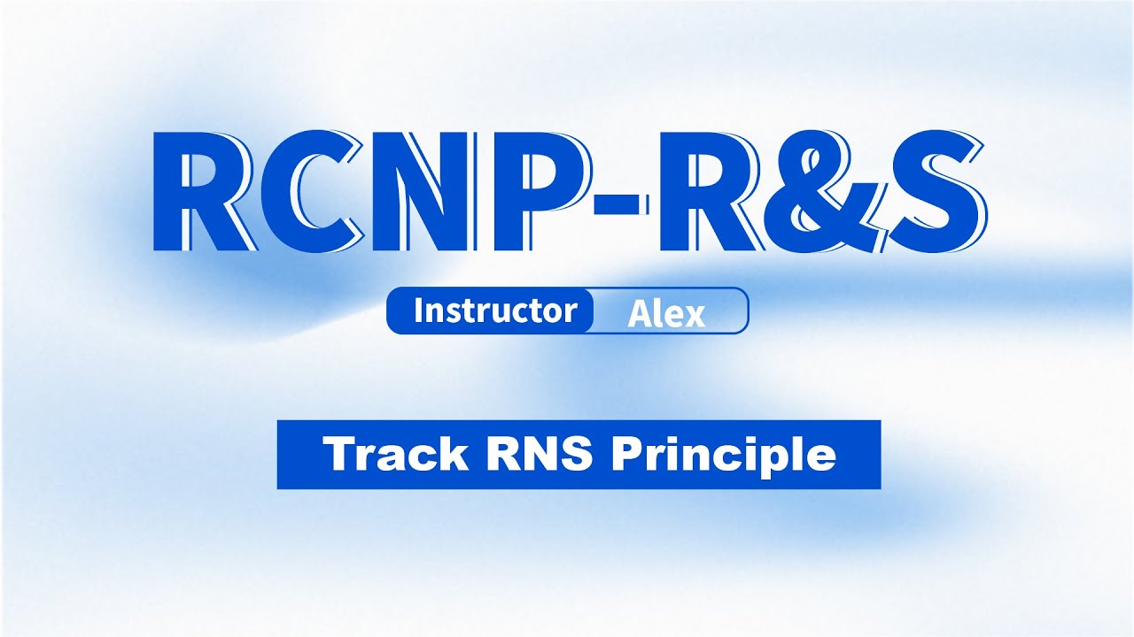 Ruijie Training | RCNP RS | Track RNS Principle - YouTube