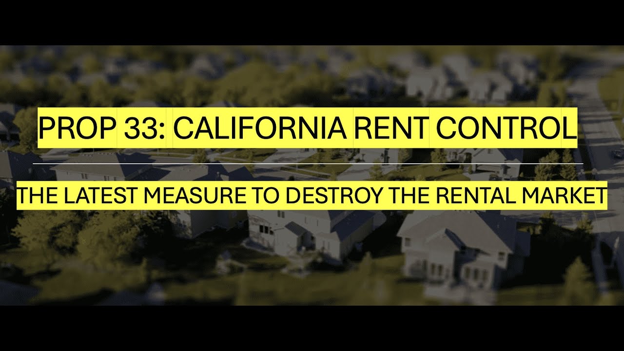 CA PROP 33. Latest Attempt to END Housing Affordability and Property ...