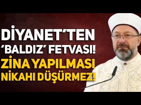 Diyanet İşleri Başkanlığı Açıklama: Baldızla Zina Yapmak Nikâh Düşürmez