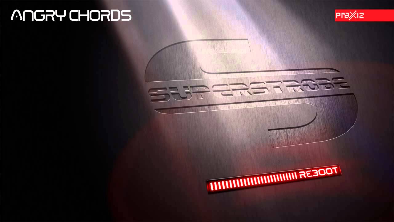 Superstrobe - Angry Chords [REBOOT] - YouTube Music