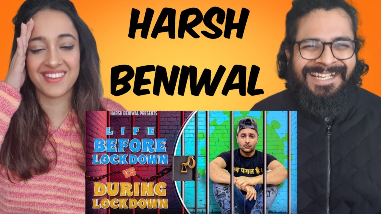 Life Before Lockdown Vs During Lockdown | Harsh Beniwal Reaction Video ...