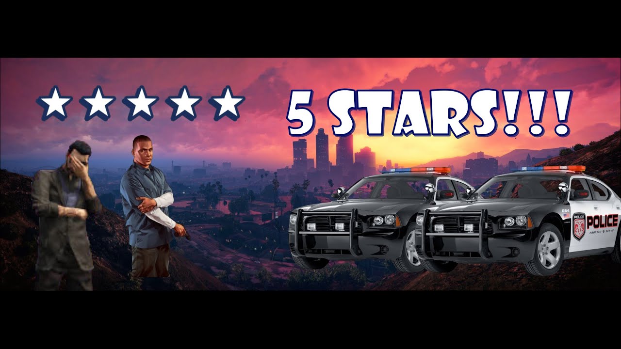 5 STARS in GTA 5 Online!!! - YouTube