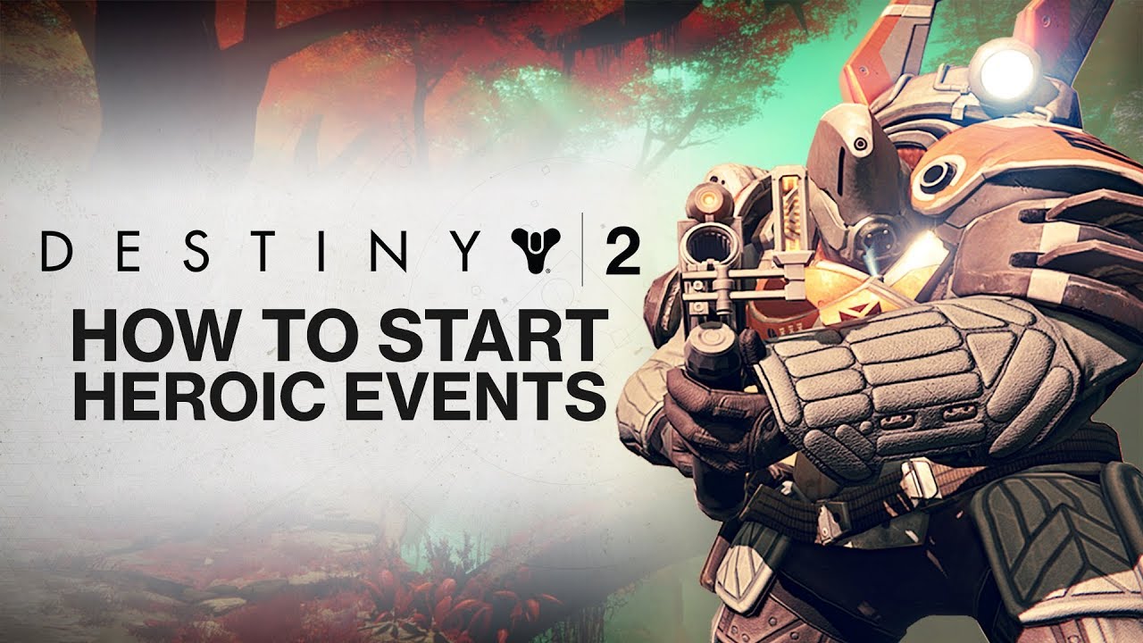 DESTINY 2: How To Start HEROIC Public Events in Destiny 2! (The ...