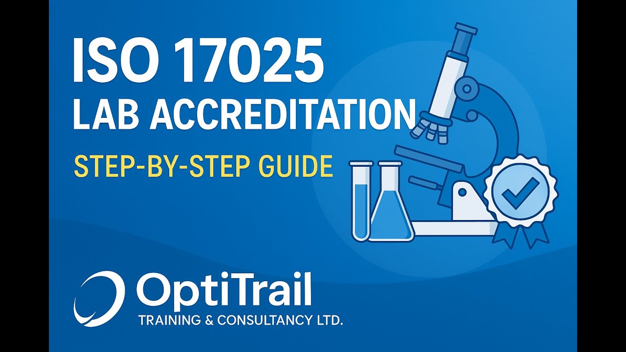ISO 17025 Lab Accreditation | Step-by-Step Guide | OptiTrail Training ...
