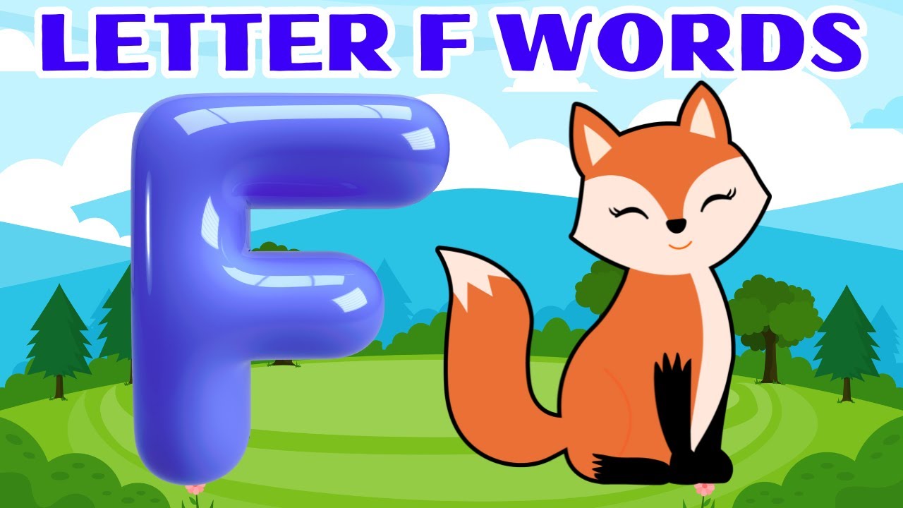 The Letter F | Words That Start With Ff | Learn the Alphabet - YouTube
