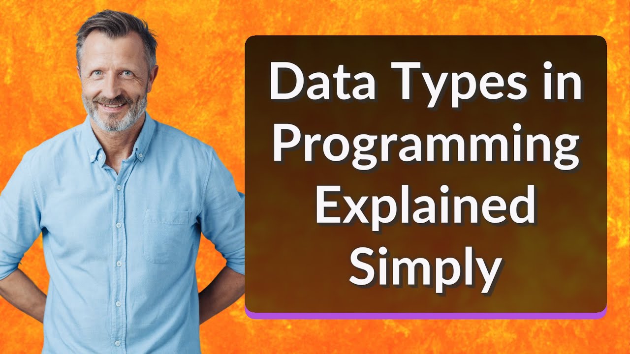 Data Types in Programming Explained Simply - YouTube
