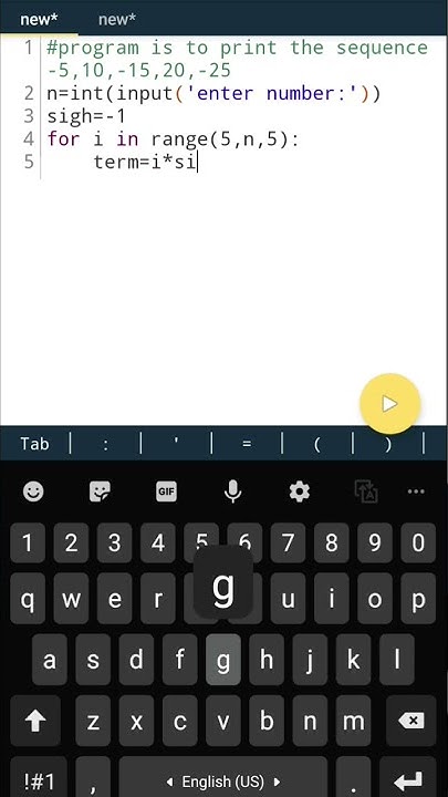 #22 Program is to print the sequence -5,10,-15,20,-25,...,n in Python # ...