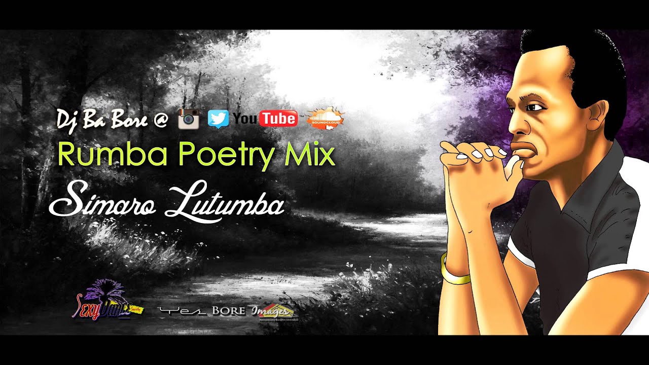 Simaro Lutumba - Rumba Poetry Mix (@DjBaBore) - YouTube