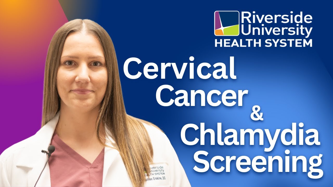 RUHS' Dr. Ashlee Schiller on Cervical Cancer Screening & Chlamydia ...