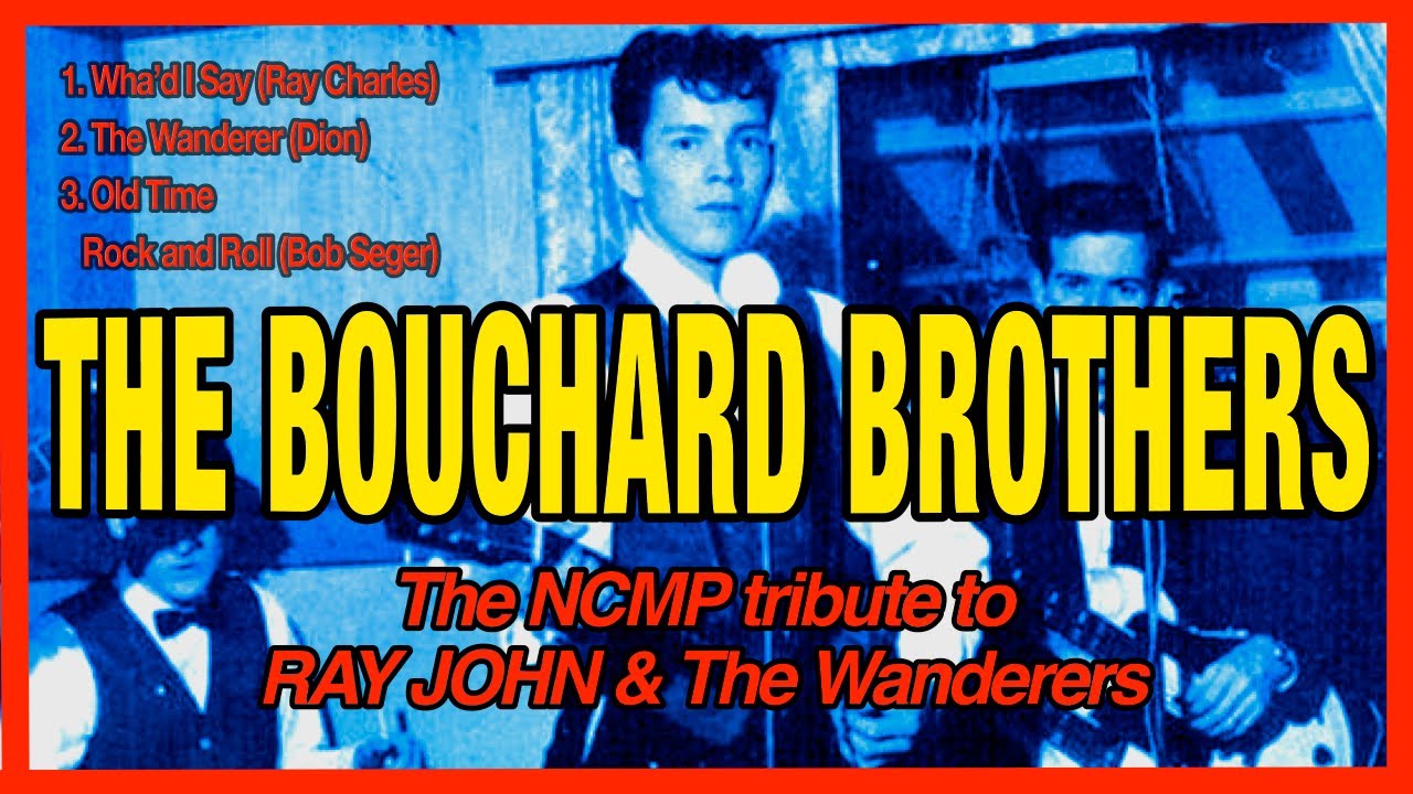 Bouchard Bros. earliest influences @ the Opera House, Rock and Roll ...