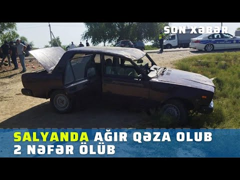 Salyanda ağır yol qəzası olub iki nəfər ölüb, xəbərmən, en son xeberler bugun 2022,