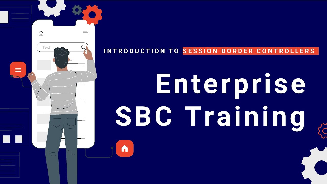 Enterprise SBC Training – Enterprise SBC Online Training (Course ...