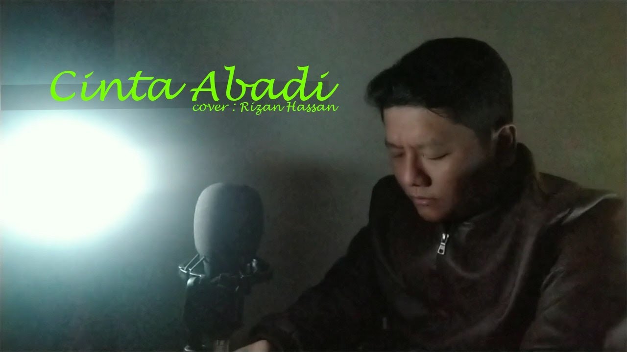Cinta Abadi - Erol Cover by Rizan Hassan - YouTube
