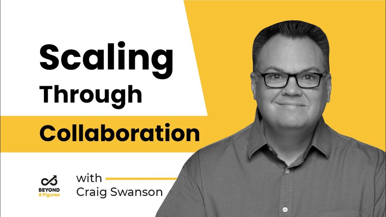 Scaling Your Business with the Power of Community with Craig Swanson ...