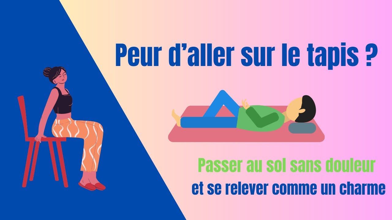 Yoga doux : comment aller au sol (et se relever) sans douleur – méthode ...