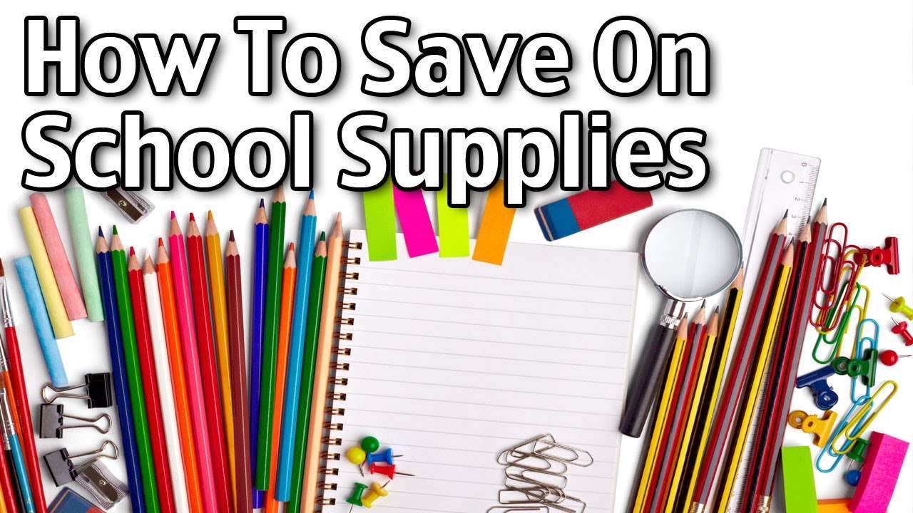 How To Save On School Supplies - YouTube