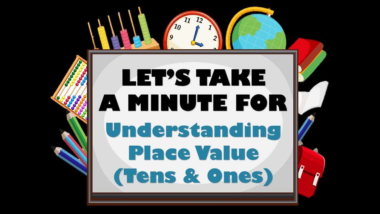 Understanding Place Value - Tens and Ones - YouTube