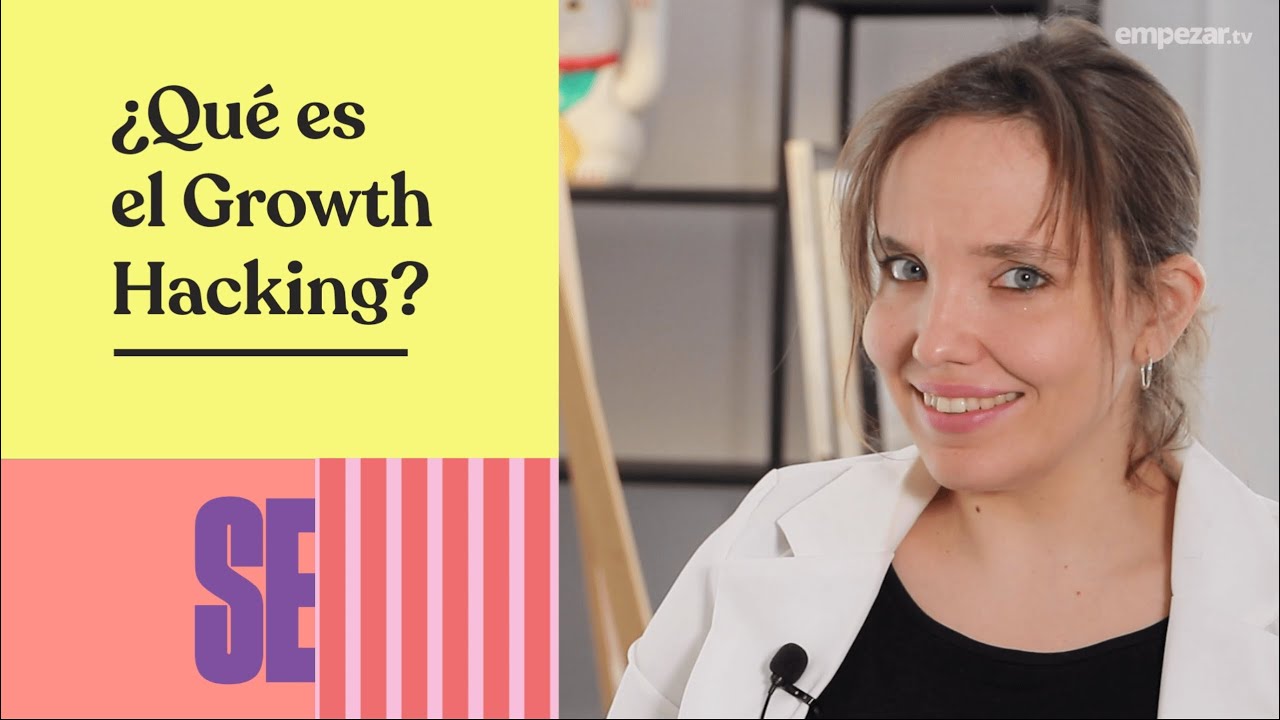 Emprendepedia - ¿Qué es el Growth Hacking? con Natalia Bandach - YouTube