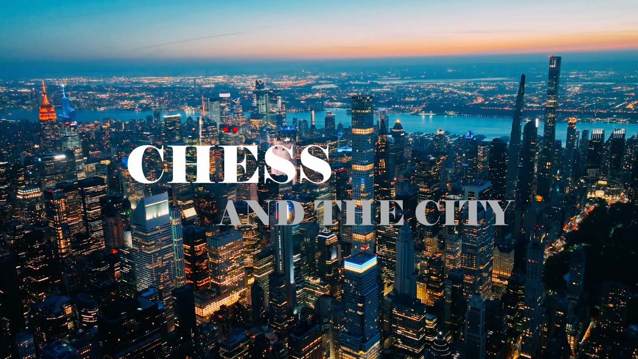 FIDE Presents Chess and the City - YouTube
