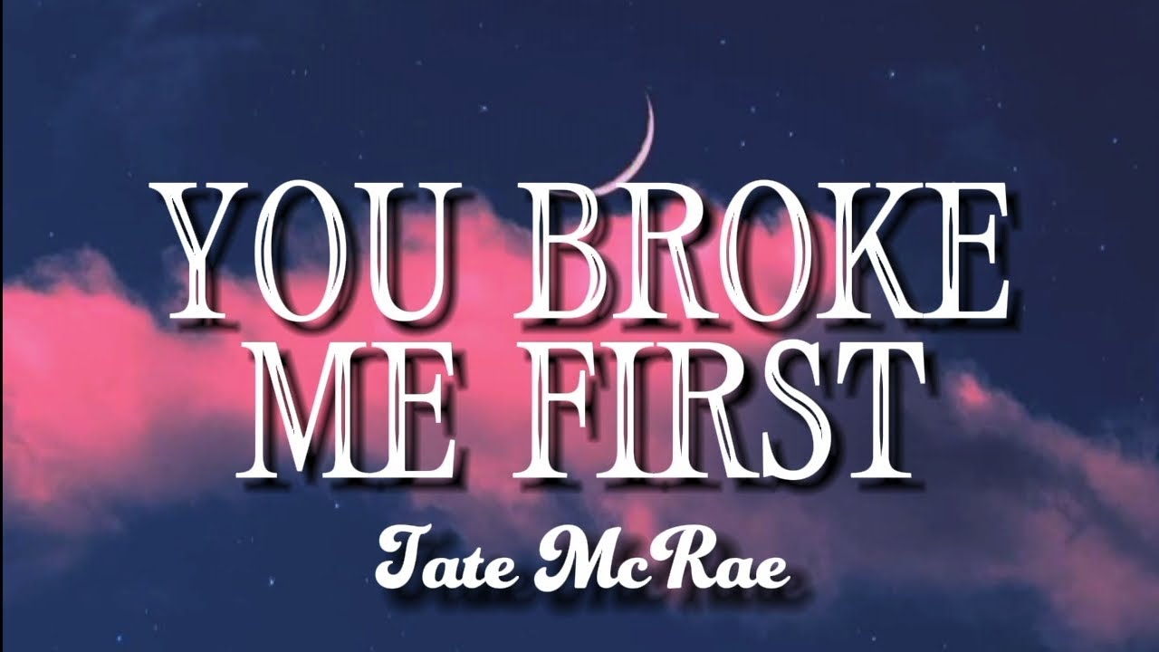 Tate McRae - You Broke Me First - YouTube