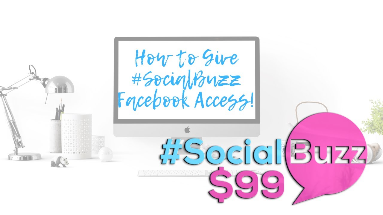 #SocialBuzz - Giving #SocialBuzz access to Facebook - YouTube