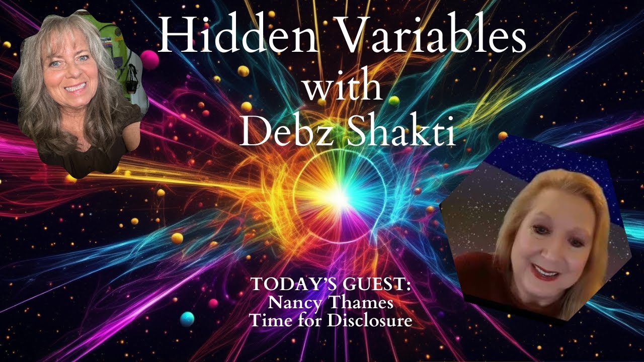 Hidden Variables Podcast - Nancy Thames - Time for Disclosure - YouTube