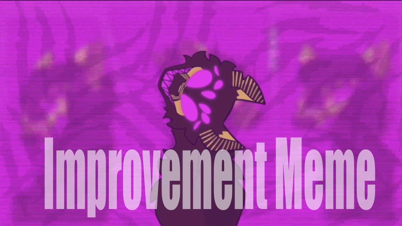 Improvement Meme / Birthday Post - YouTube