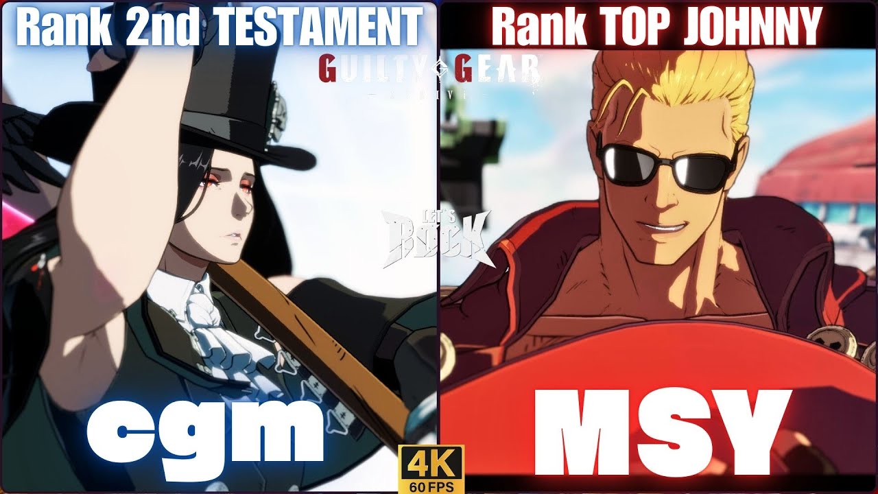 GGST Rank 2nd TESTAMENT/テスタメント [cgm ] vs Rank TOP JOHNNY / ジョニー [ MSY ...