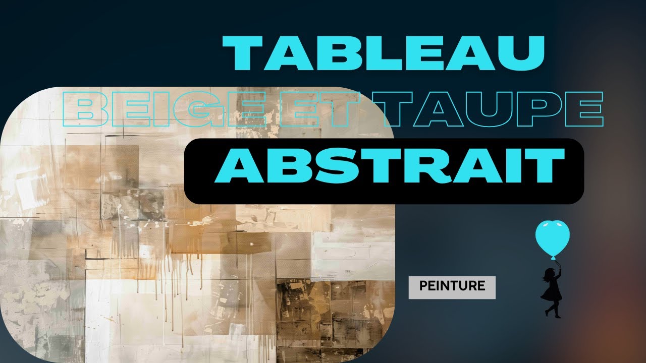 Tableau Beige et Taupe Abstrait | Élégance et Sérénité pour Votre ...