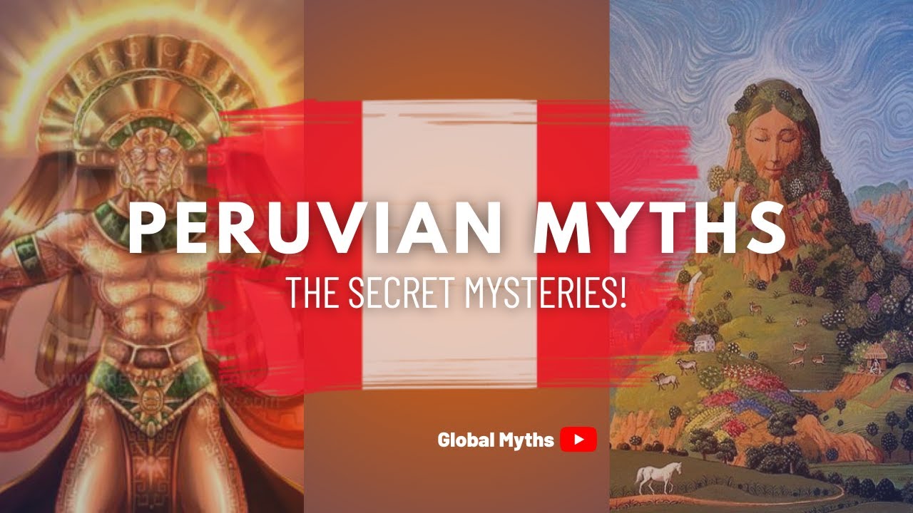 The Secret Mysteries REVEALED! | Peruvian Myths - YouTube
