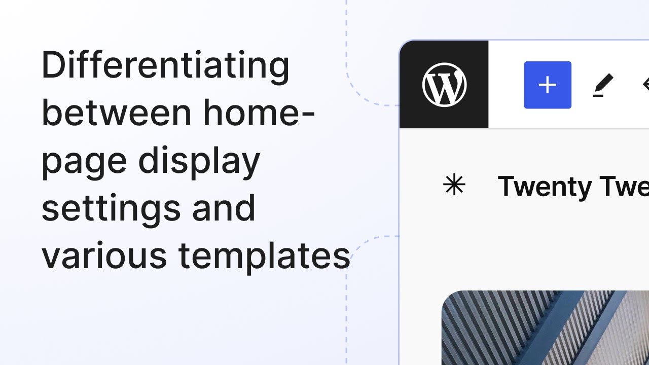 Differentiating between homepage display settings and various templates ...