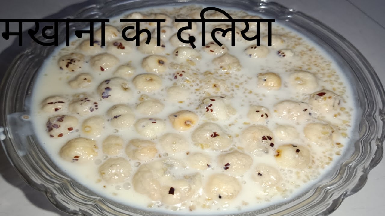मखाने का दलिया 😚🤤 / tasty and delicious recipe of makhane ka daliya ...