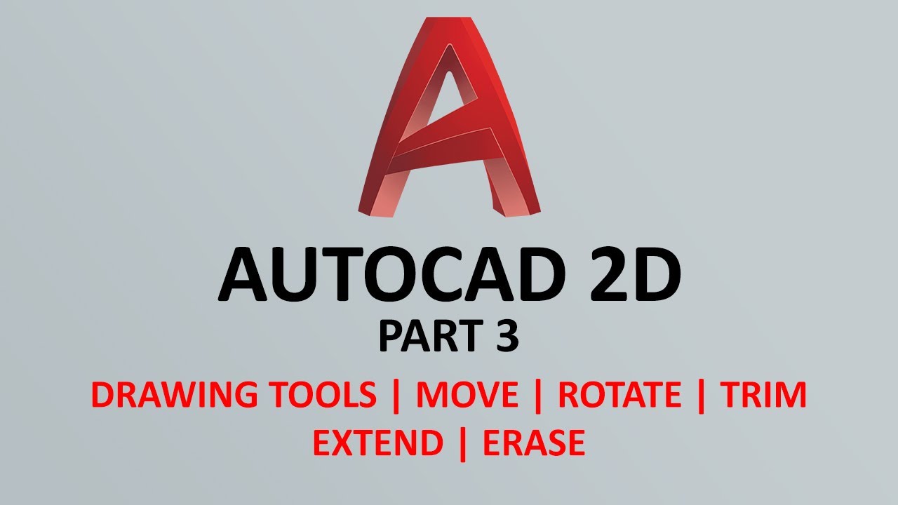 AUTOCAD TUTORIAL PART3 DRAWIGN TOOL,TRIM,EXTEND,MOVE AND ERASE TOOL ...