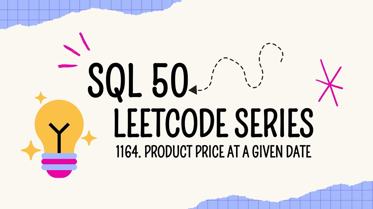 Product Price At A Given Date Leetcode Sql50 Leetcode Coding