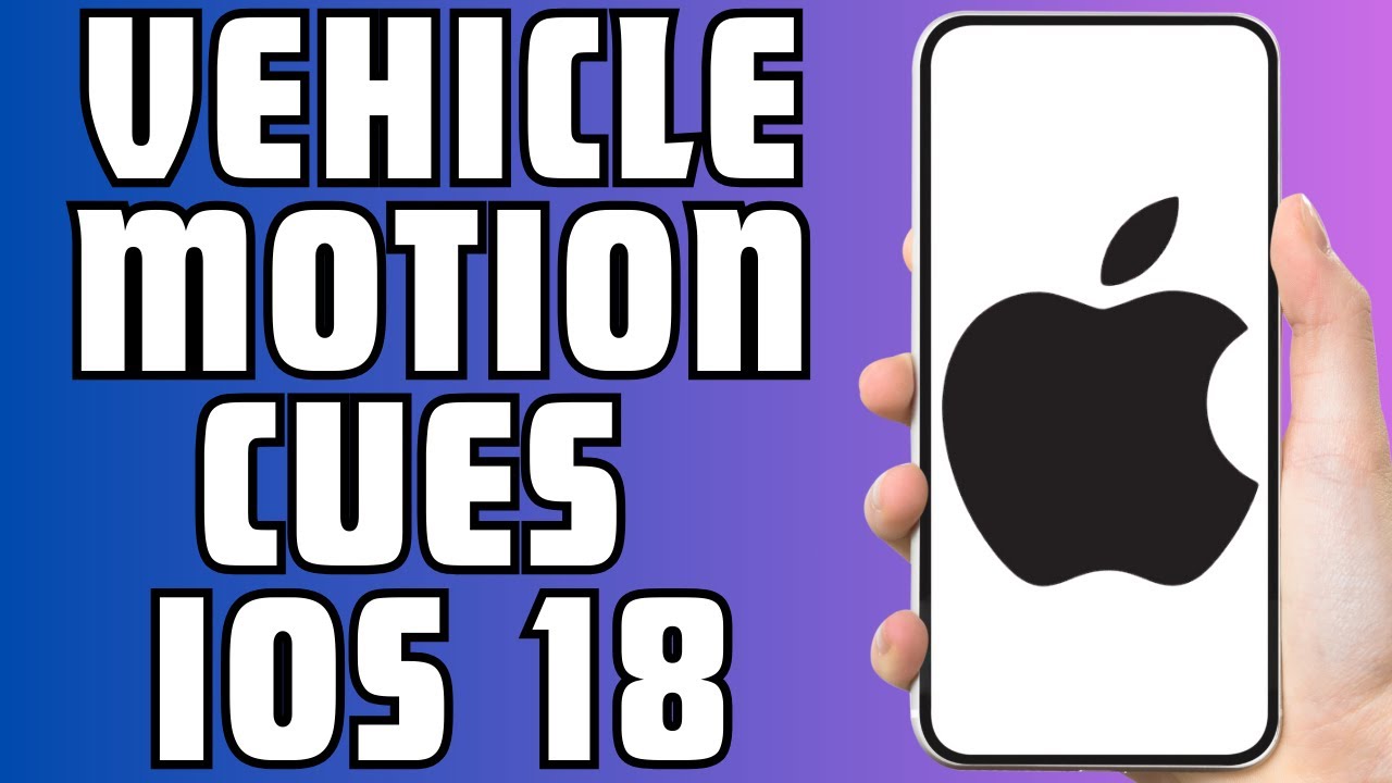 How To Use Vehicle Motion Cues To Prevent Motion Sickness in iOS 18 ...