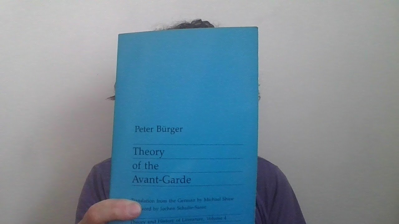 Theory of the Avant-Garde pp. 68-92 - YouTube