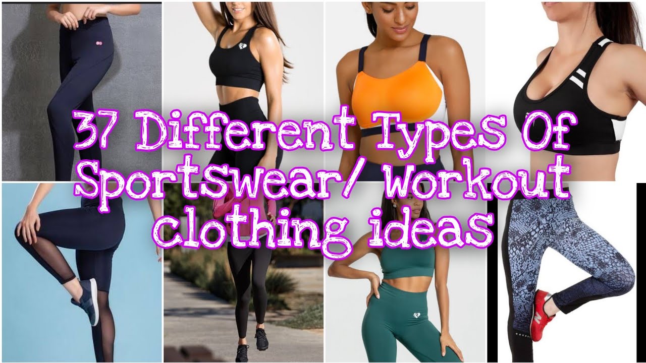 37 Different Types Of Sportswear/Workout clothing ideas for girls and ...