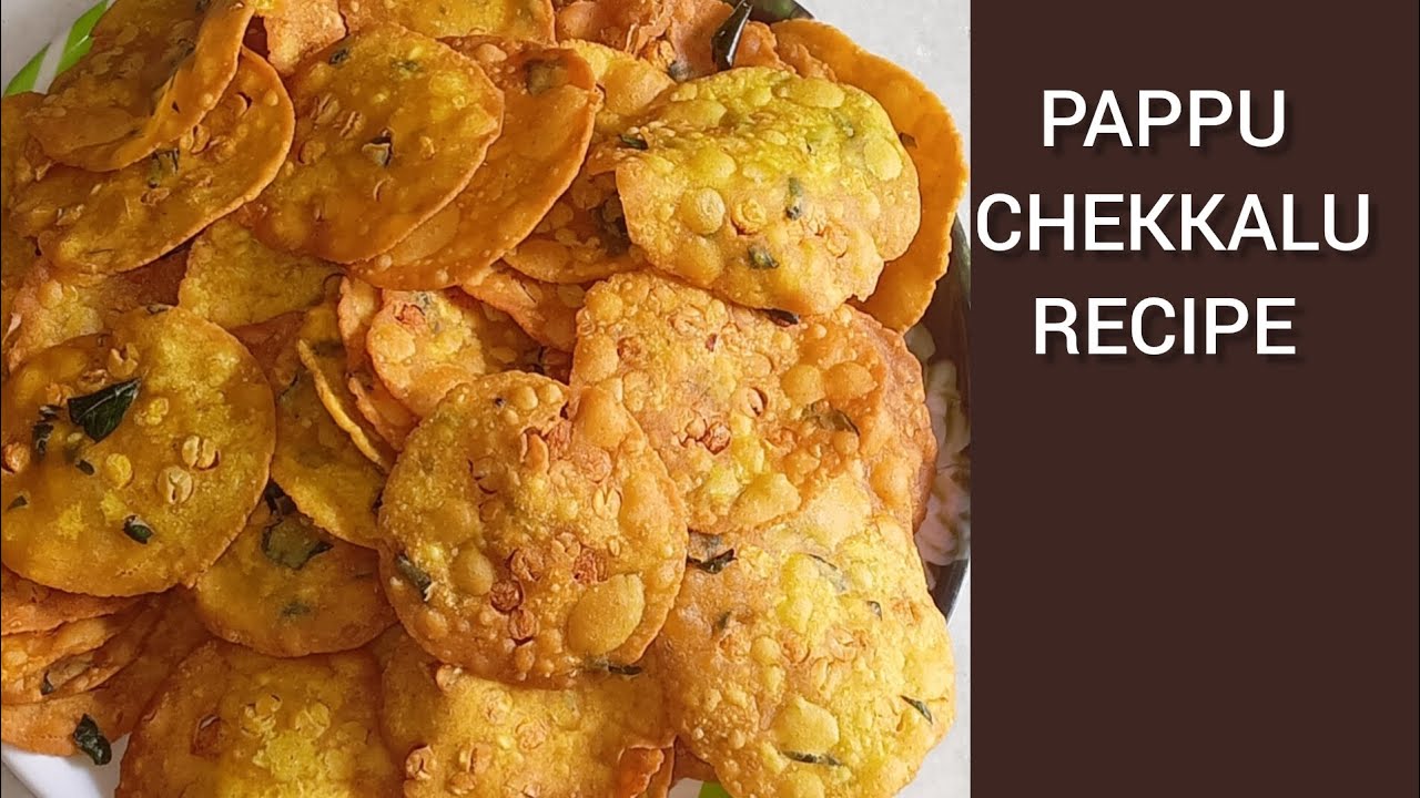 క్రిస్పీ పప్పు చెక్కలు Crispy Pappu Chekkalu in Telugu Chekkalu Recipe ...