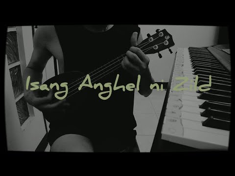 Isang Anghel by Zild (Ukulele Cover) - YouTube