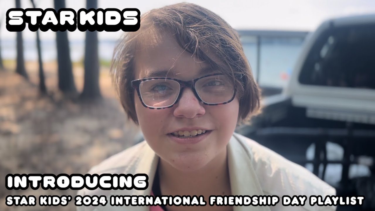 Introducing: STAR KIDS’ International Friendship Day Playlist for 2024! - YouTube