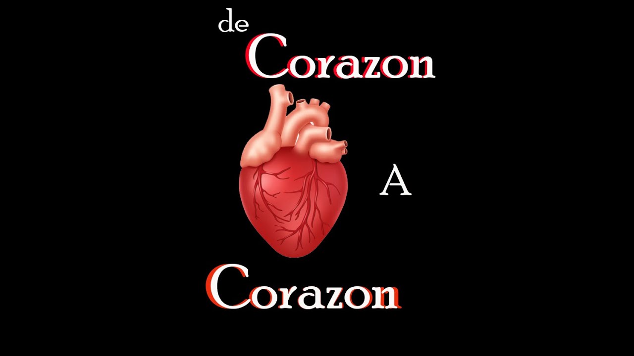 de Corazon a Corazon - YouTube
