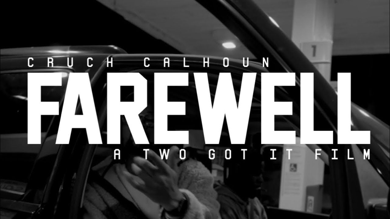 Cruch Calhoun - FAREWELL (Official Video) - YouTube