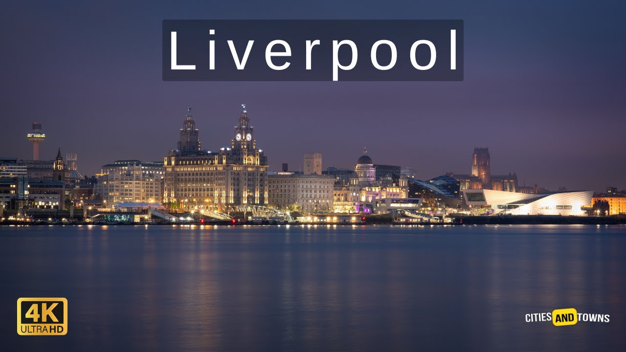 Liverpool, United Kingdom 🇬🇧 in 4K ULTRA HD | Top Places To Travel ...