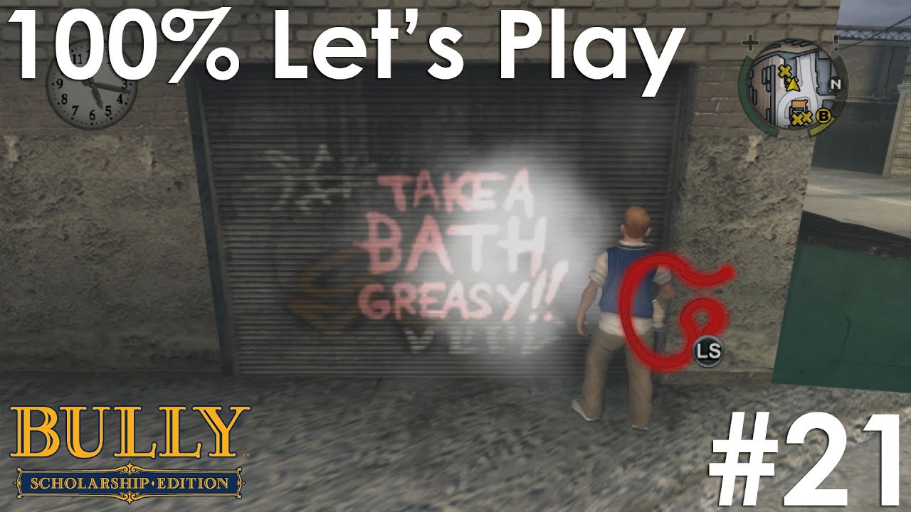 TAGGING BULLWORTH | Bully: Scholarship Edition [Ep. 21] - YouTube