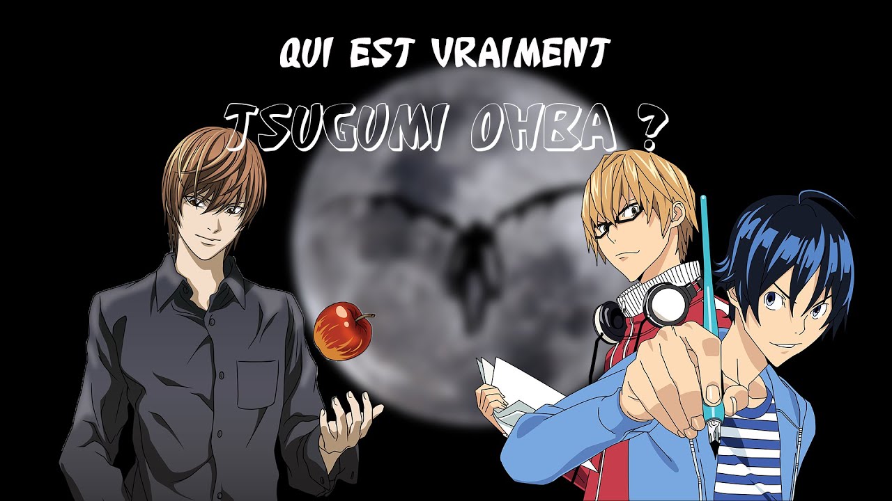 LA MYSTERIEUSE CARRIERE DE TSUGUMI OHBA (Death Note, Bakuman, Platinum ...